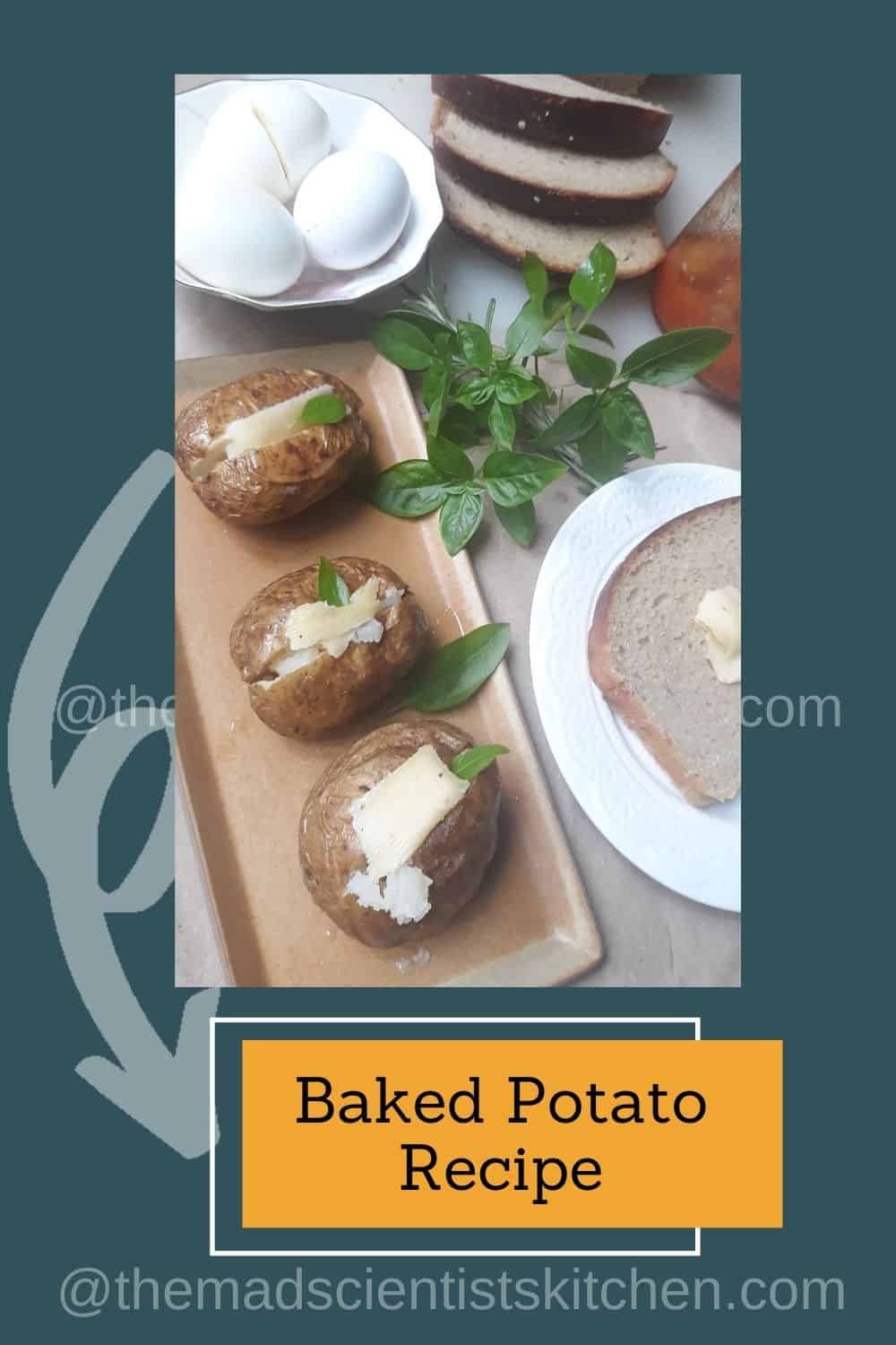 Baked Potato Recipe - The Mad Scientists Kitchen
