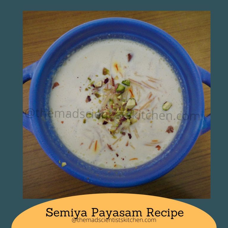 Semiya Payasam Recipe - The Mad Scientists Kitchen
