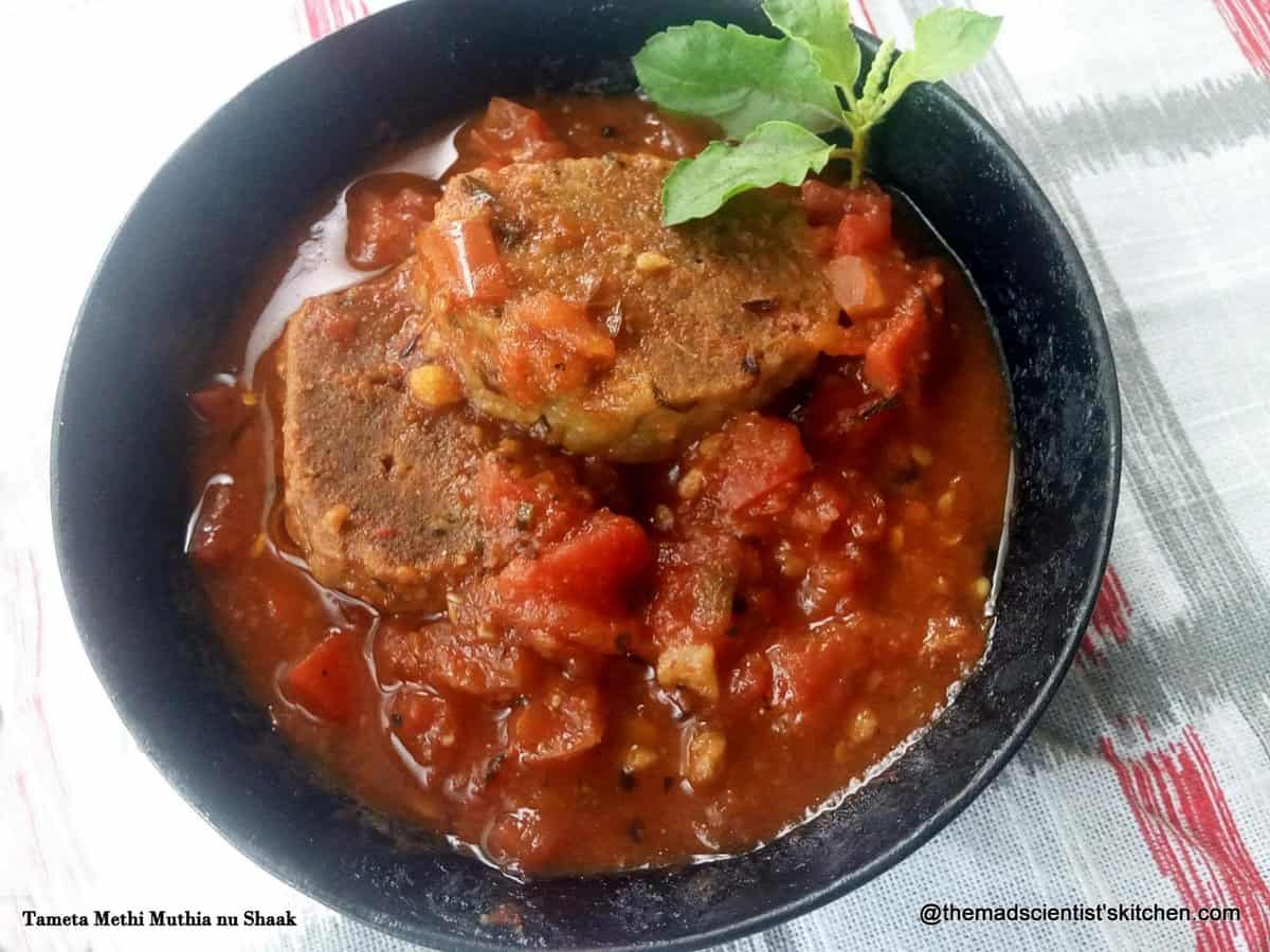 Tameta Methi Muthia nu Shaak