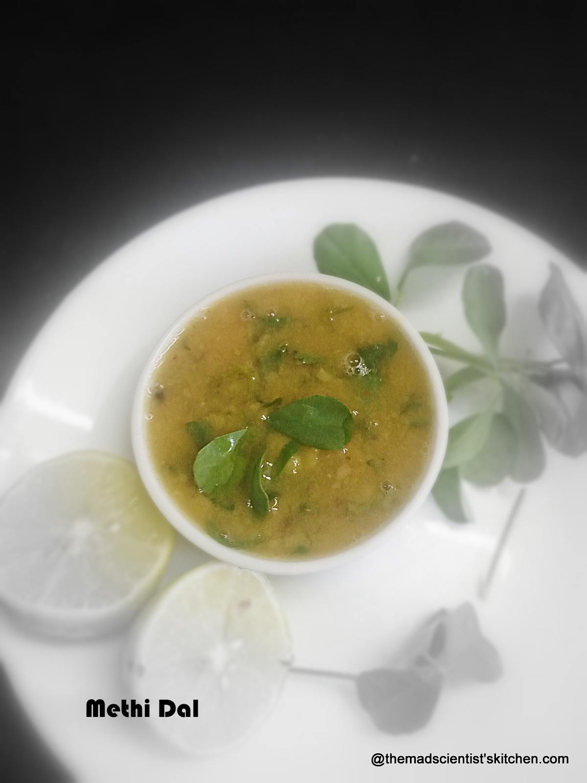 Fresh Methi Dal Recipe -The Mad Scientists Kitchen