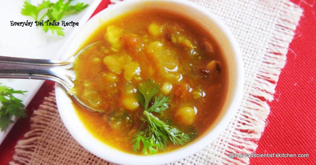 Everyday Dal Tadka Recipe - The Mad Scientists Kitchen