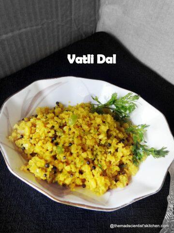 Watli Dal|Watali Dal|Vatli Dal - The Mad Scientists Kitchen