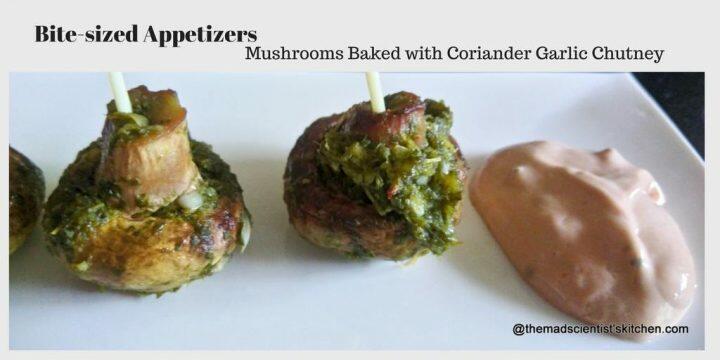 Mushrooms Baked with Coriander Garlic Chutney -The Mad Scientists Kichen