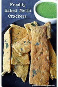 Freshly Baked Methi Crackers - The Mad Scientists Kitchen