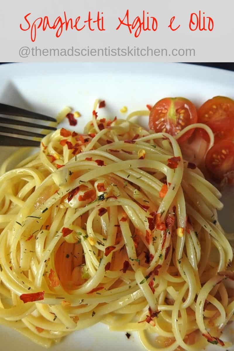Spaghetti Aglio e Olio - The Mad Scientists Kitchen
