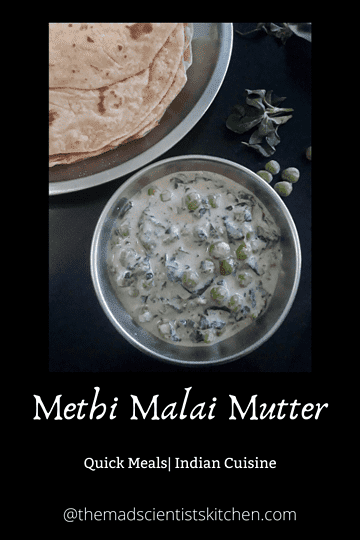 Methi Matar Malai|Methi Malai Mutter - The Mad Scientists Kitchen