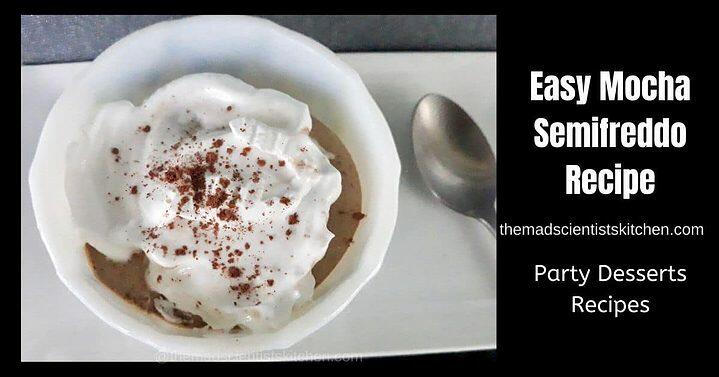 Easy Mocha Semifreddo Recipe - The Mad Scientists Kitchen