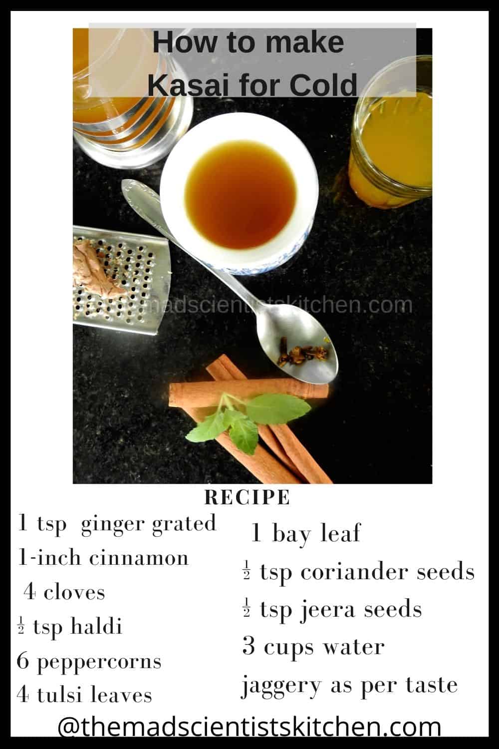Kashai Recipe, a Traditional Medicine | The Mad Scientists Kitchen