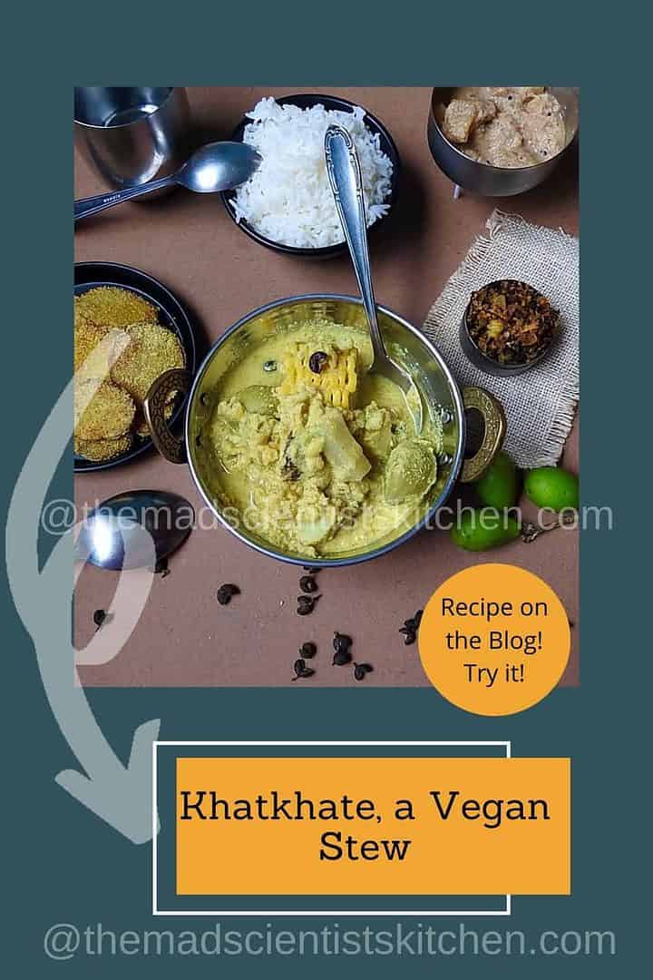 Khatkhate Recipe, A Goan Vegan Delicacy - The Mad Scientists Kitchen