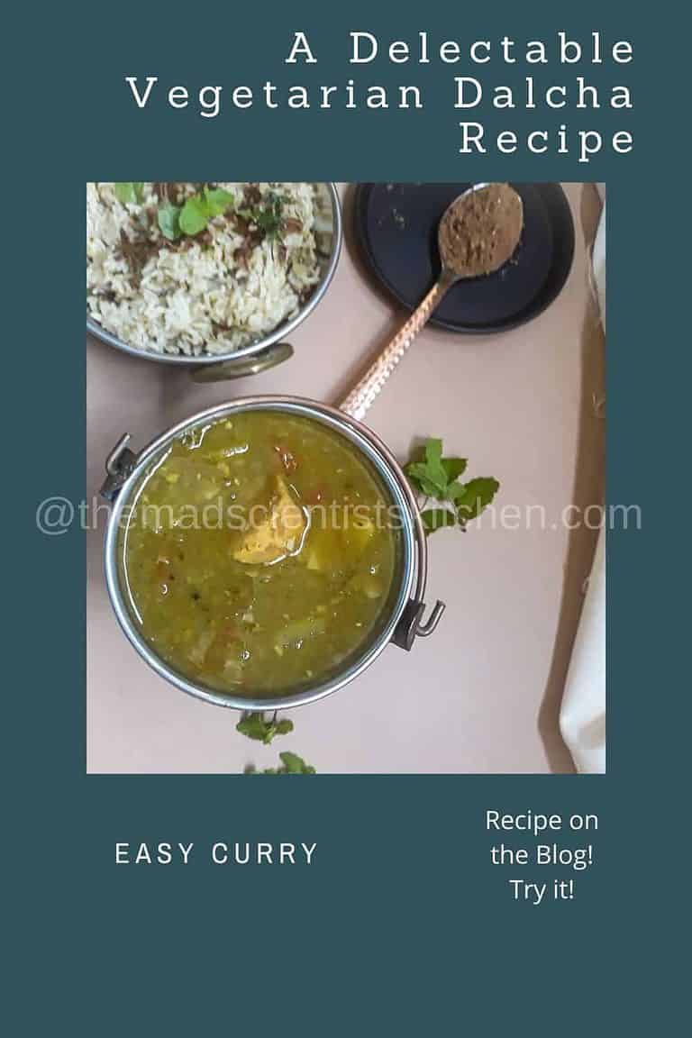 A Delectable Vegetarian Dalcha Recipe - The Mad Scientists Kitchen