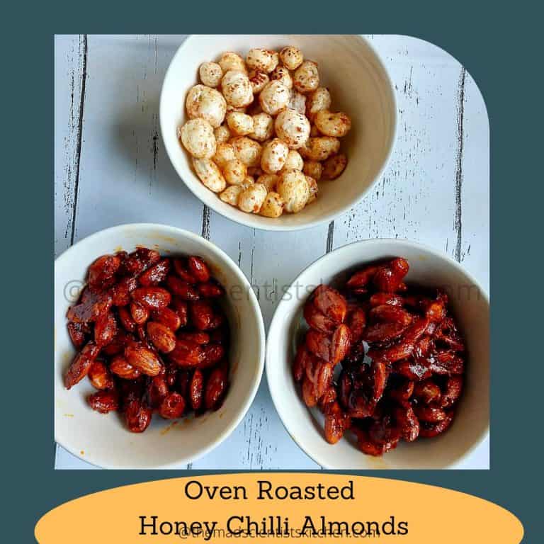 Oven Roasted Honey Chilli Almonds - The Mad Scientists Kitchen