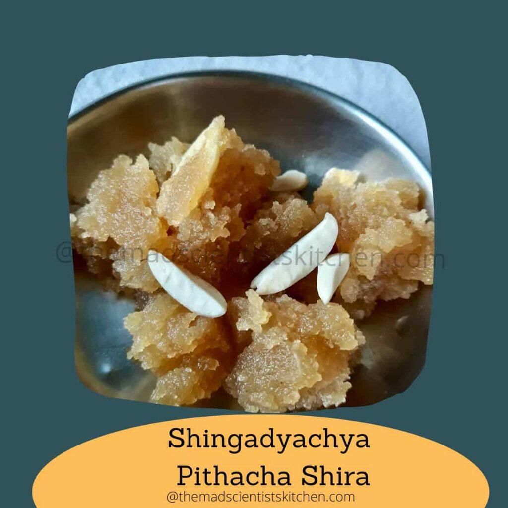 Shingade chya Pith cha Shira Recipe| The Mad Scientists Kitchen