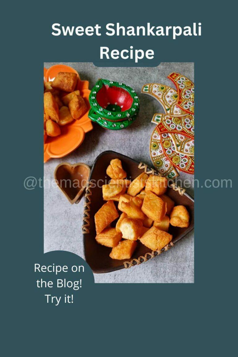 Sweet Shankarpali Recipe - The Mad Scientists Kitchen