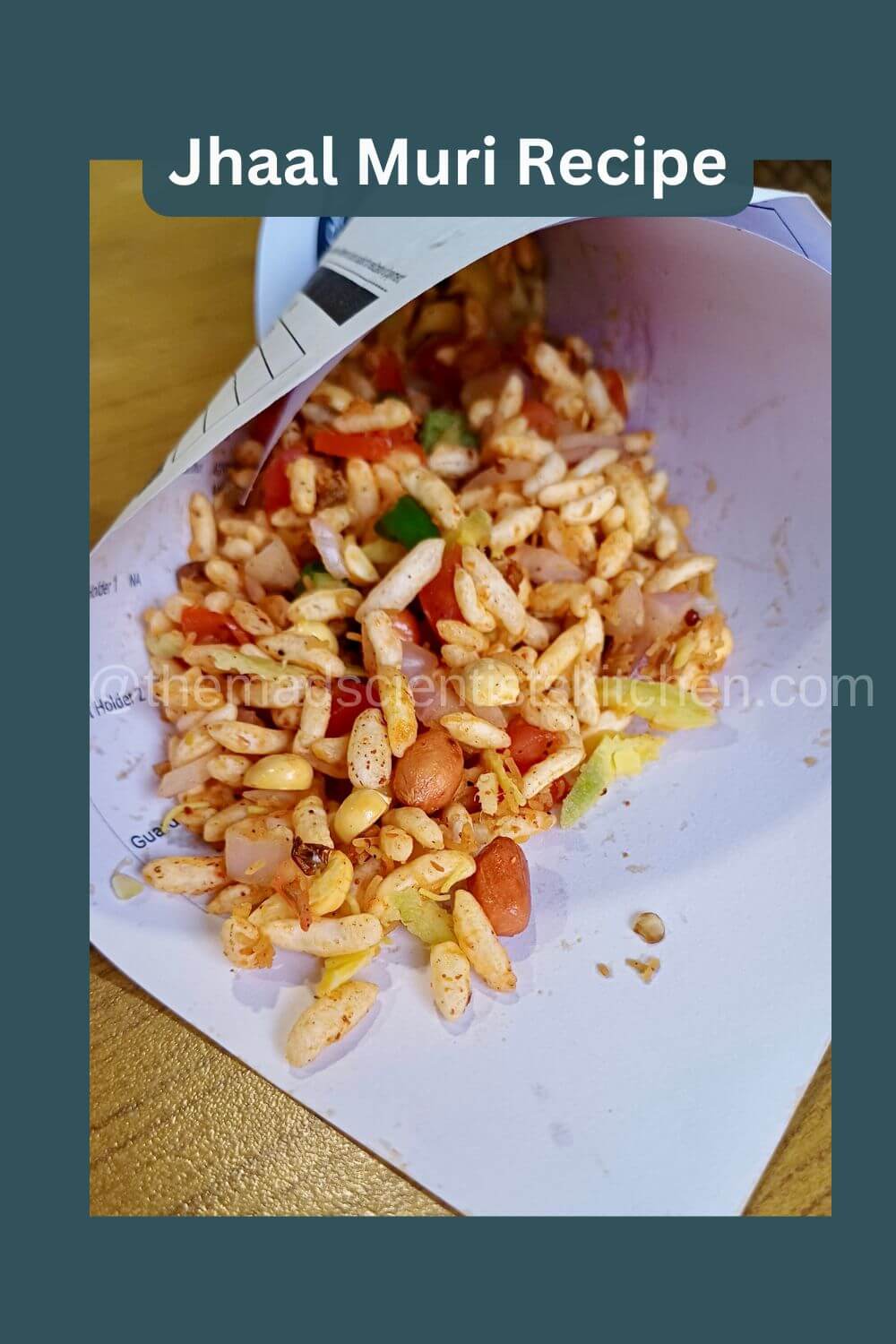 Jhaal Muri Recipe - The Mad Scientists Kitchen