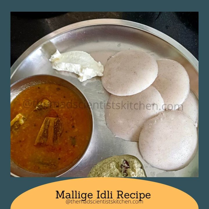 Mallige Idli Recipe - The Mad Scientists Kitchen
